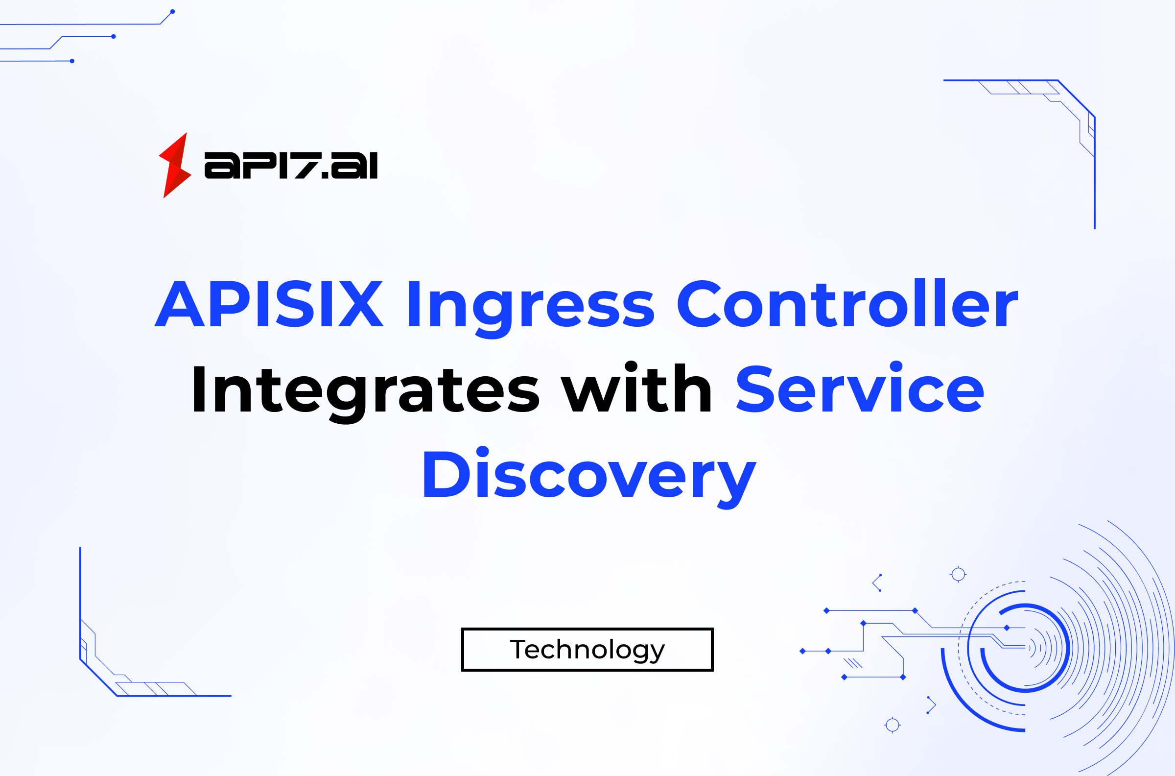 Apisix Ingress Controller Integrates With Service Discovery Api7 Ai